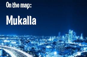Map of Mukalla, Yemen. Streets, neighborhoods and sights of Mukalla, Yemen.