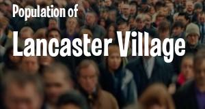 Population of Lancaster Village, New York as of June 2025. How many ...